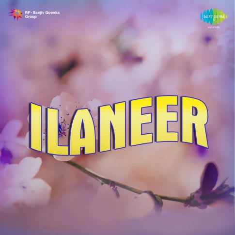 Ilaneer by Various Artistes