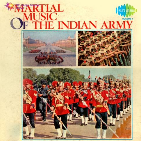 Martial Music Of The Indian Army Vol 4 by Army Band