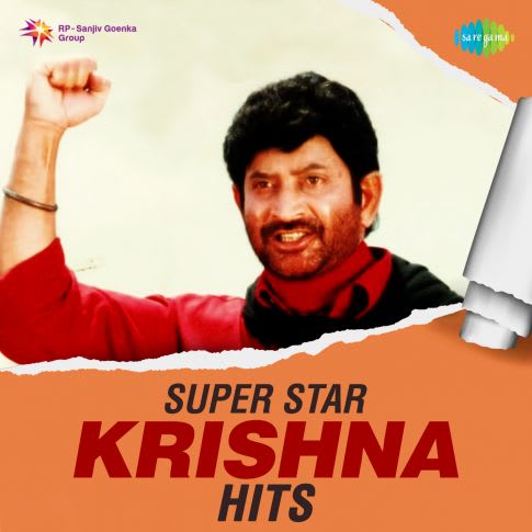 Superstar Krishna Hits Songs, Superstar Krishna Hits Movie Songs MP3 ...