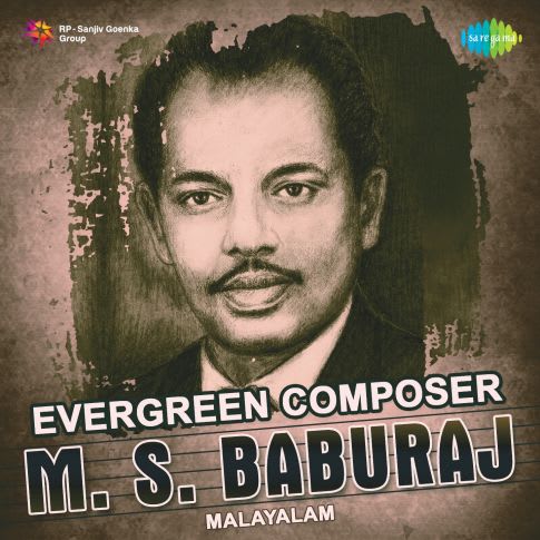 Evergreen Composer - M.s. Baburaj by Various Artistes