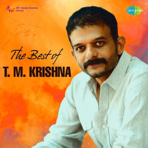 The Best Of T. M. Krishna by Various Artistes