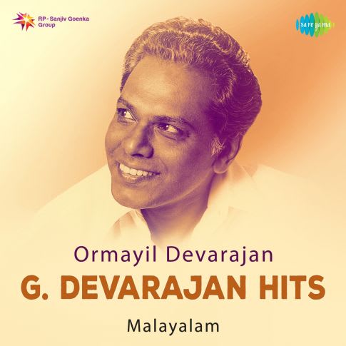 Ormayil Devarajan - G. Devarajan Hits - Malayalam by Various Artistes