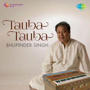 Tauba Tauba Songs, Tauba Tauba Movie Songs MP3 Download | Saregama.com