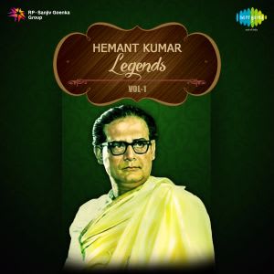 Hemant Kumar - Legends - Vol. 1 Songs, Hemant Kumar - Legends - Vol. 1 ...